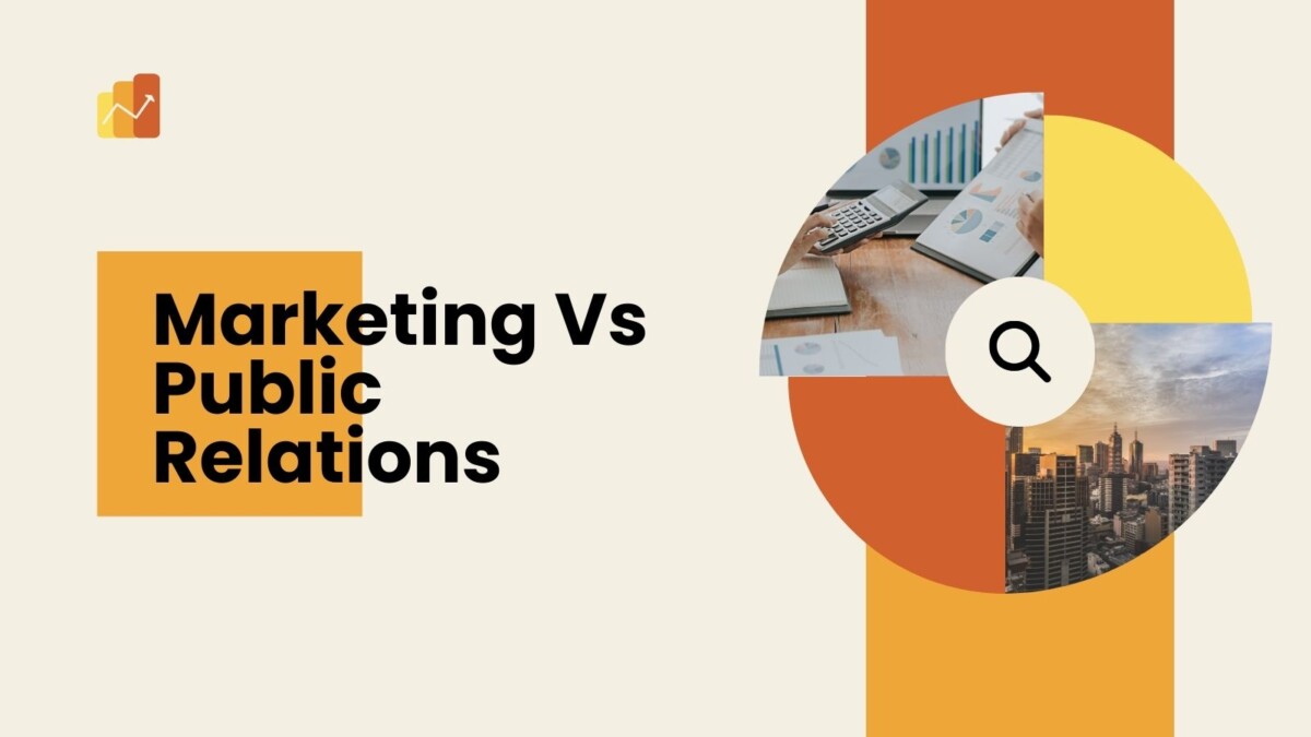 Marketing Vs Public Relations - Legin Marketing